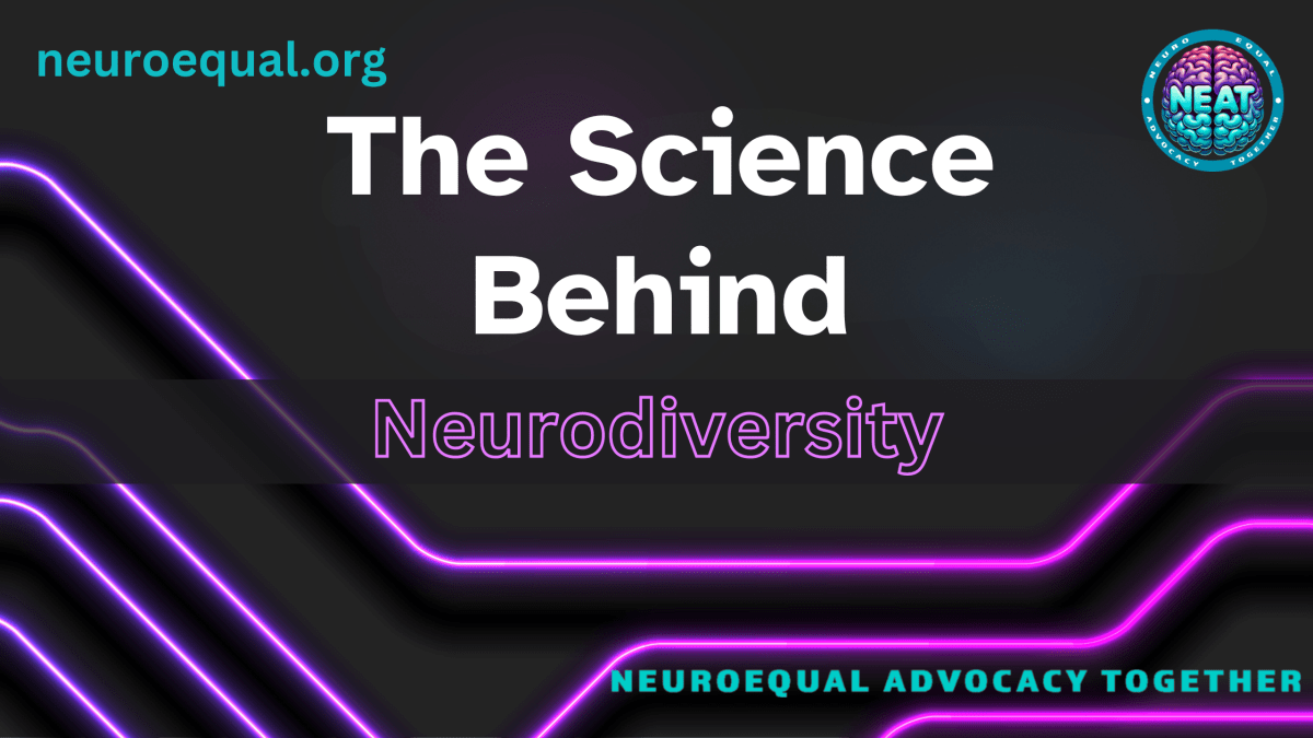 The Science Behind Neurodiversity – The N.E.A.T. Blog